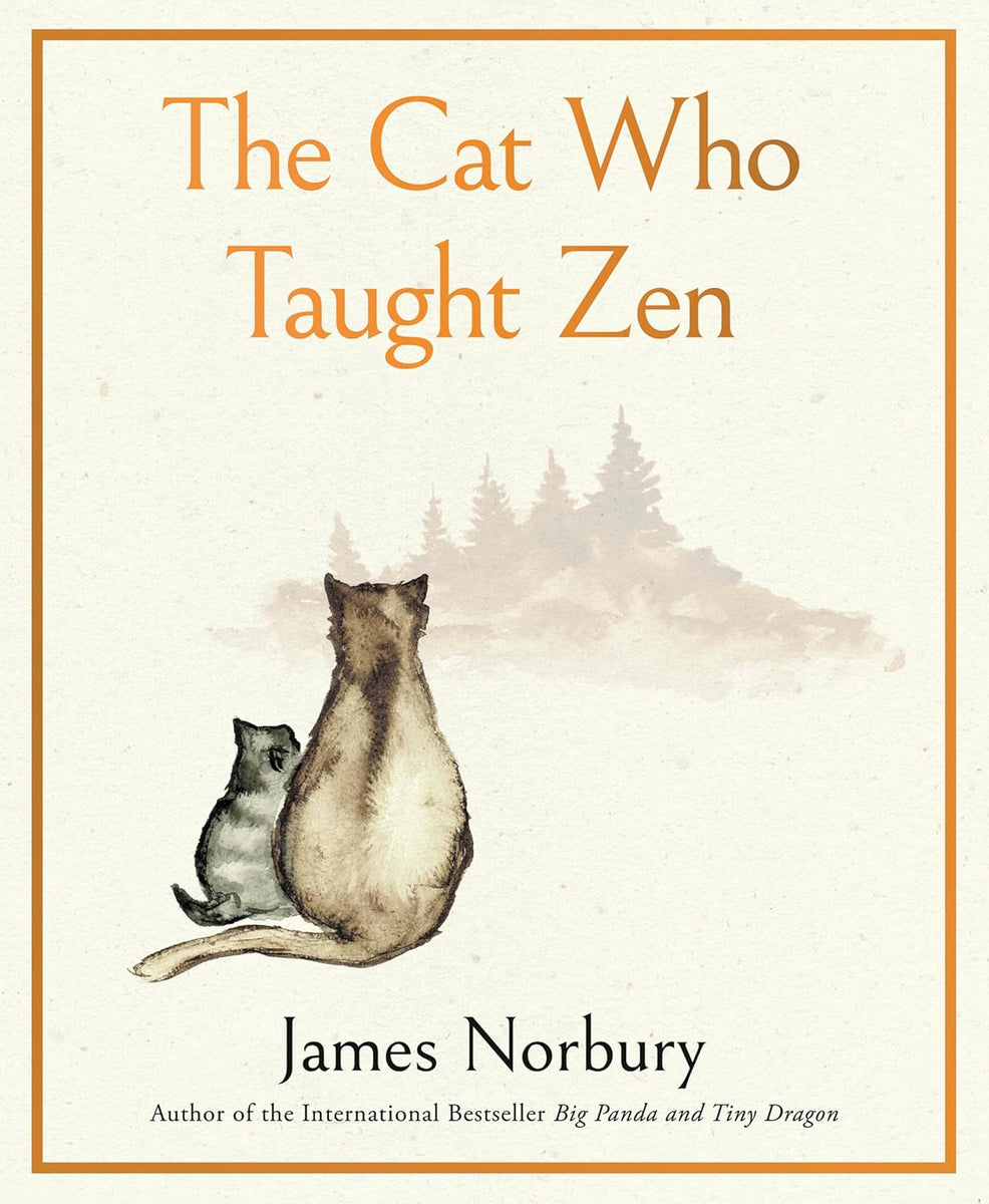 The Cat Who Taught Zen | James Norbury – Isadora Popper