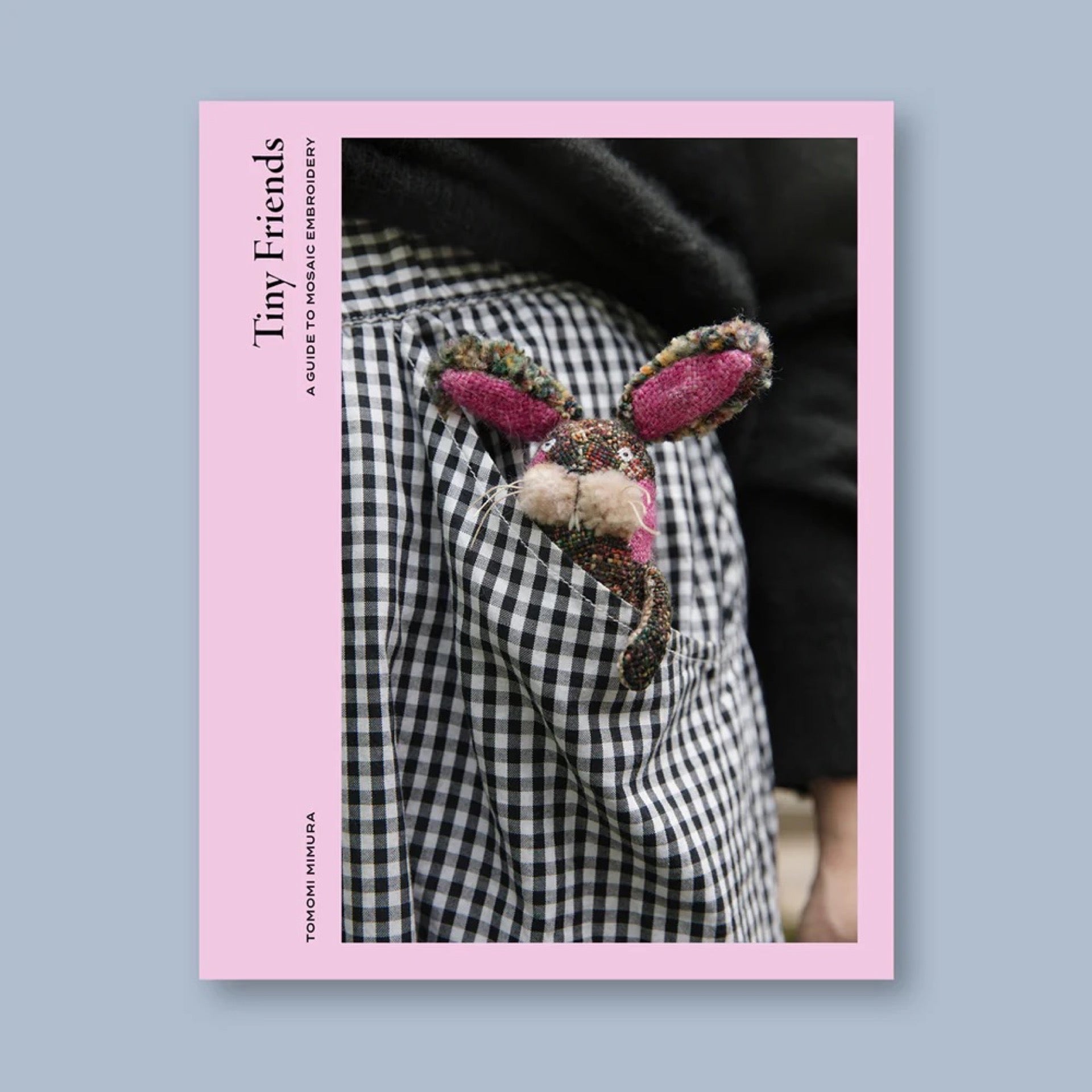 Tiny Friends by Tomomi Mimura | Laine Publishing – Isadora Popper